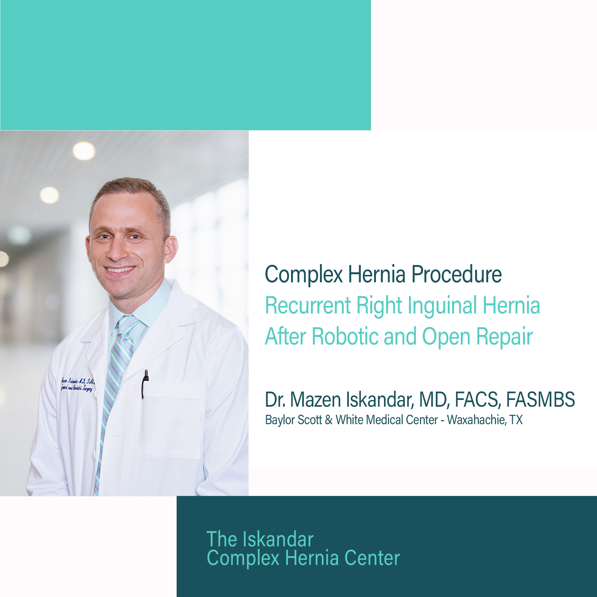 Complex Hernia Repair Video: Recurring Right Inguinal Hernia Repair